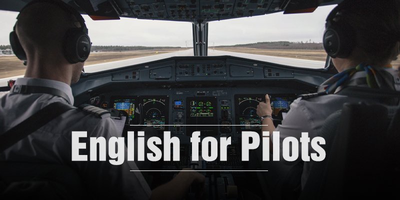 English For Pilots | Aviation English